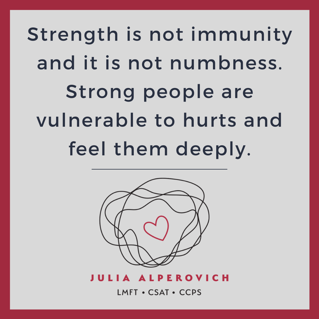 A Personal Note from your Therapist on Strength - Julia Alperovich A Personal Note from your Therapist on Strength - Julia Alperovich